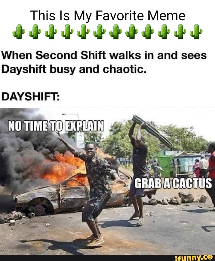 Second Shift Memes