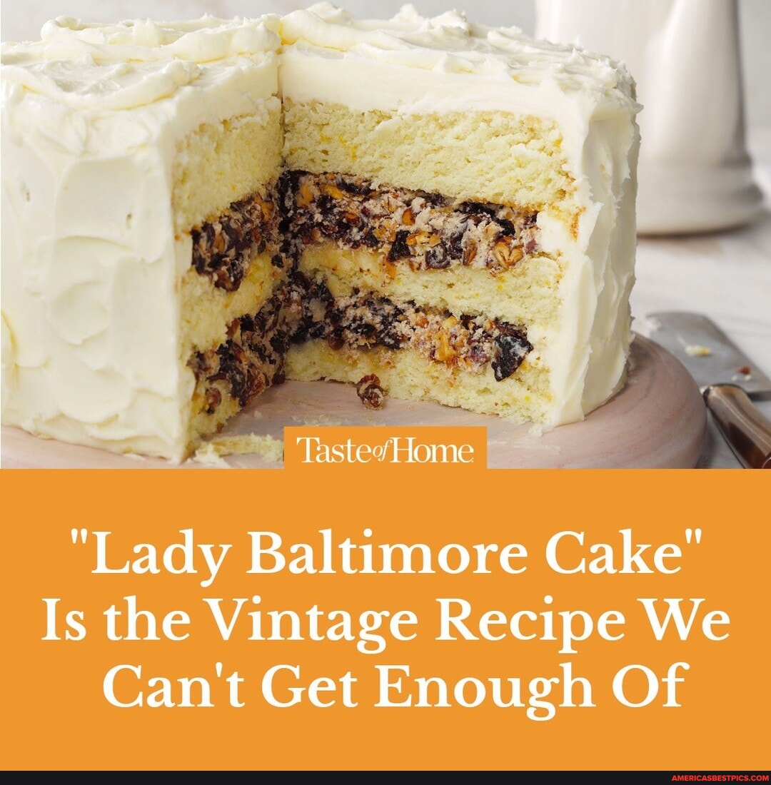 Lady Baltimore cake is an elegant showstopping dessert made from layers ...