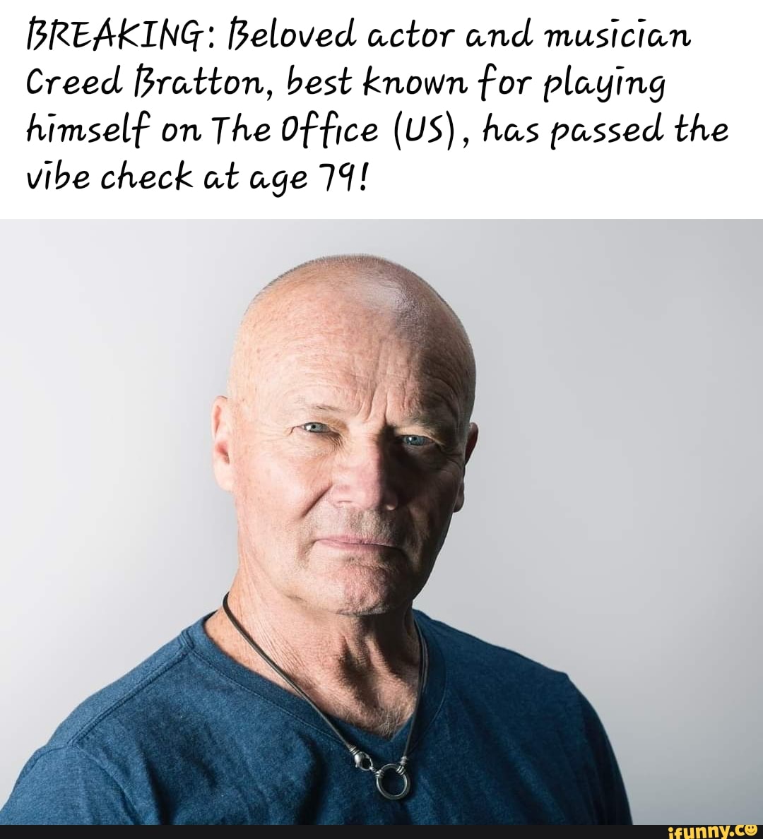 BREAKING: Beloved actor and musician Creed Bratton, best known for ...