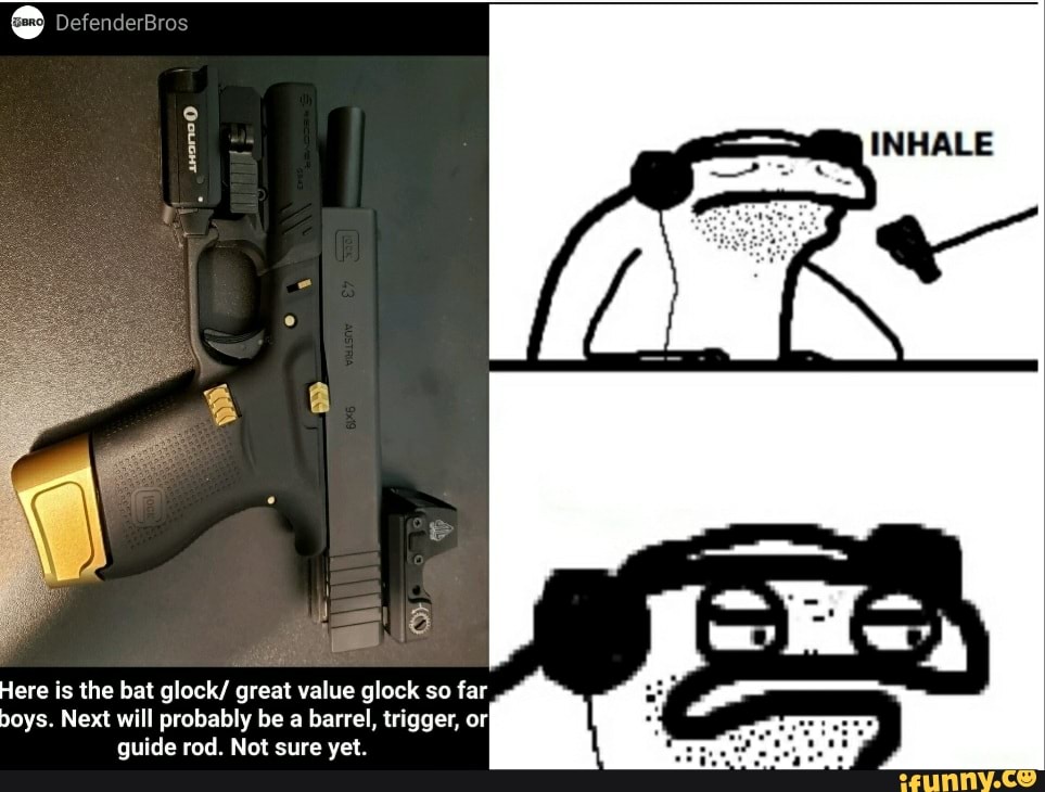DefenderBros Here is the bat glock/ great value glock so far boys. Next ...