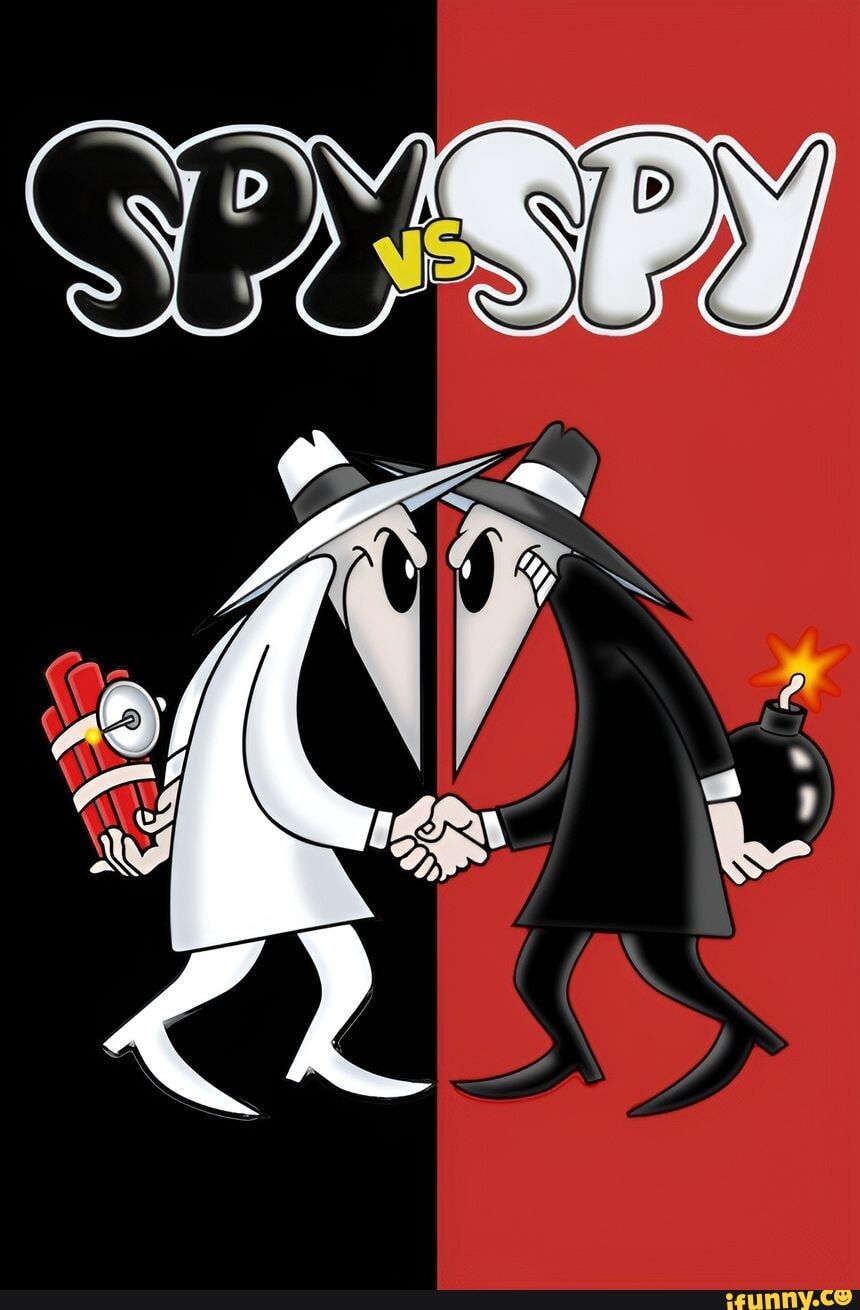 Spy memes. Best Collection of funny Spy pictures on iFunny