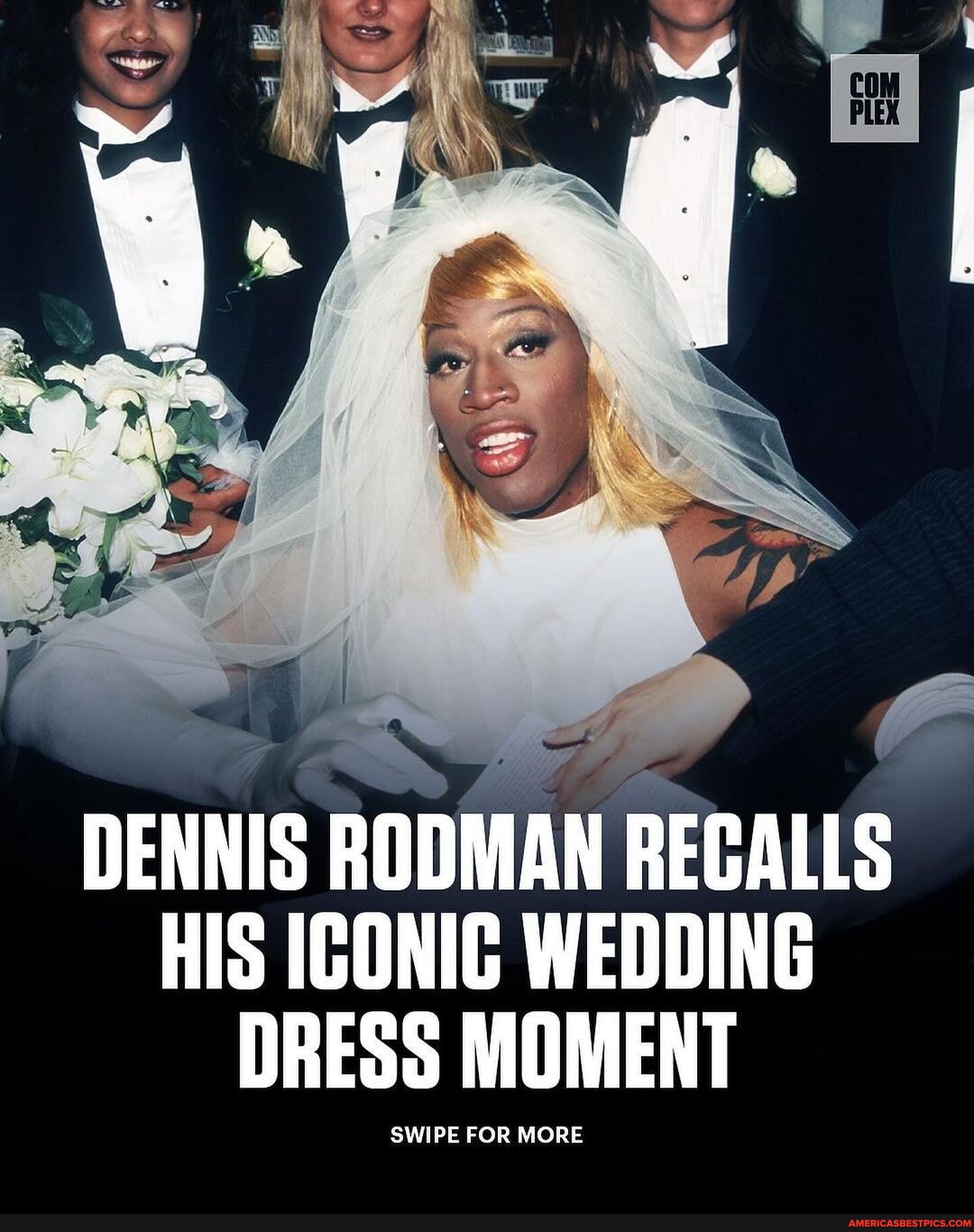 Here’s the backstory behind Dennis Rodman’s unforgettable wedding dress ...