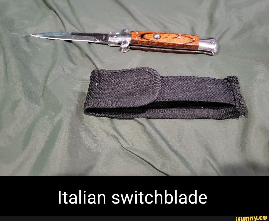 Switchblade memes. Best Collection of funny Switchblade pictures on iFunny