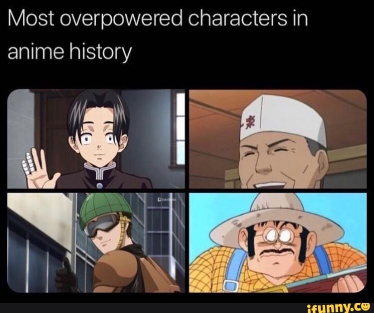 Most overpowered characters in anime history - iFunny