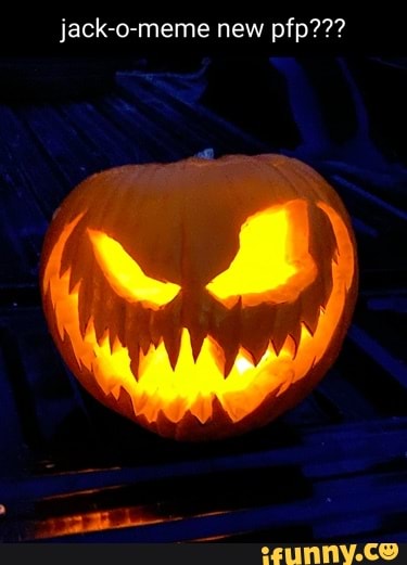 Jack o meme new pfp??? - iFunny