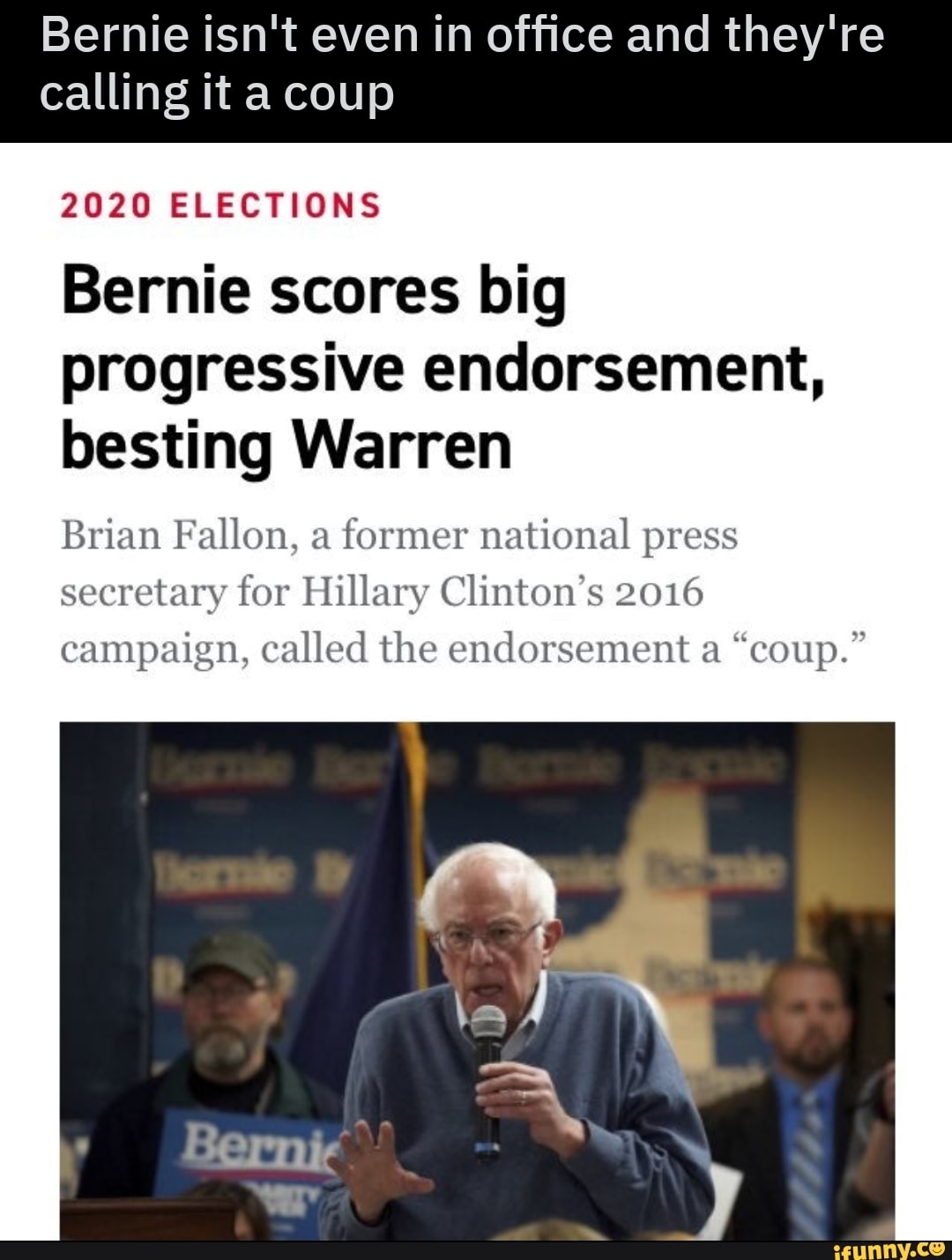 Bernie isn't even in office and they're calling it a coup 2020 ...