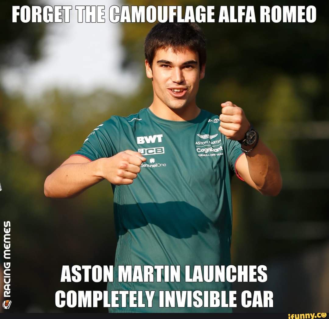 RACING MEMES MEMES MEMES FORGET THE CAMOUFLAGE ALFA ROMEO ASTON MARTIN ...