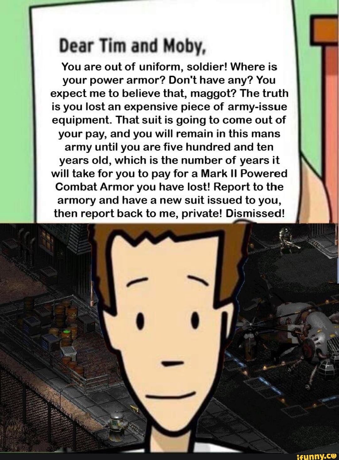 Dear Tim and Moby, You are out of uniform, soldier! Where is your power ...