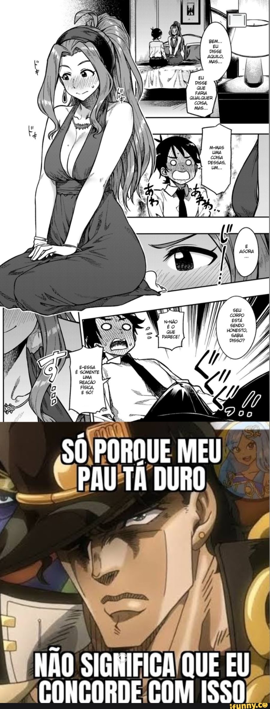Pornve Meu Pau TÁ Duro NÃo Significa Que Eu Concorde Com Isso Ifunny