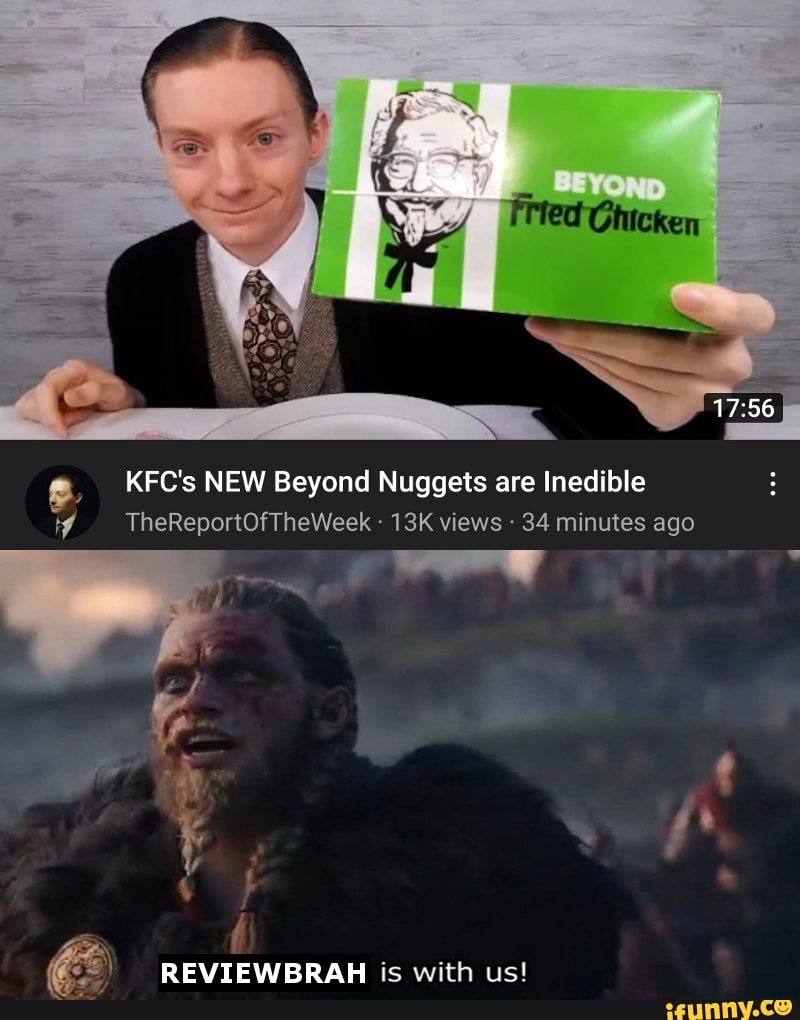 KFC's NEW Beyond Nuggets are Inedible if TheReportOfTheWeek views 34 ...