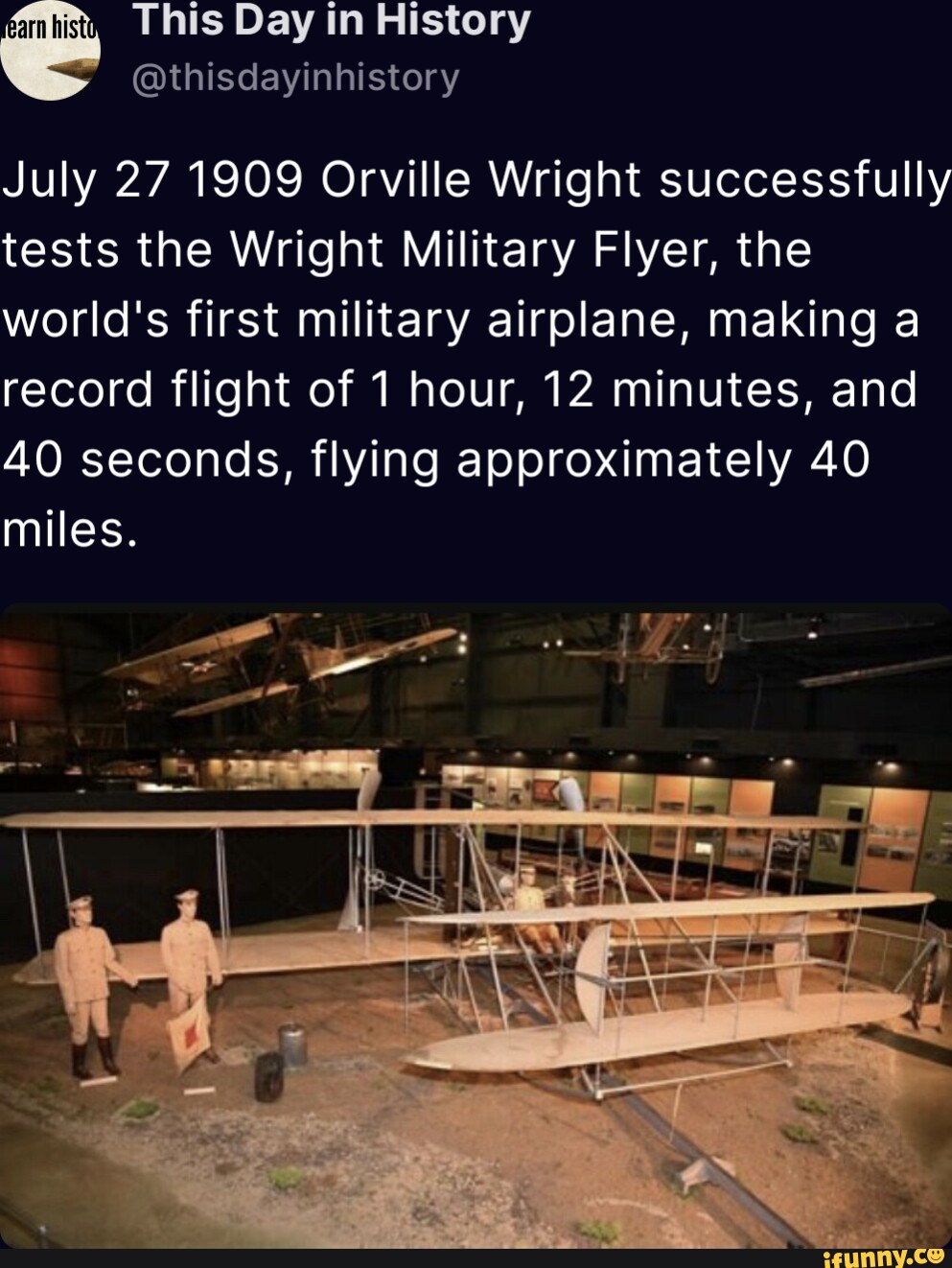 Fir, his Day in History @thisdayinhistory July 27 1909 Orville Wright ...