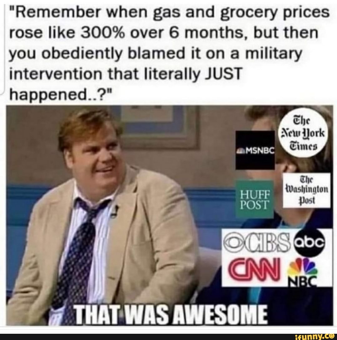 "Remember when gas and grocery prices rose like 300% over 6 months, but ...