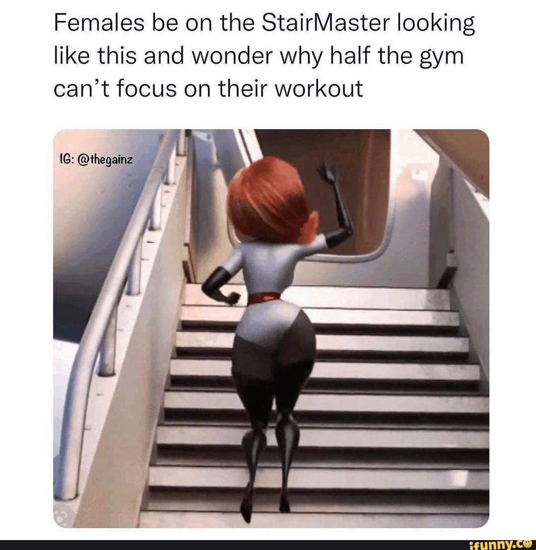 Stairmaster memes. Best Collection of funny Stairmaster pictures on iFunny