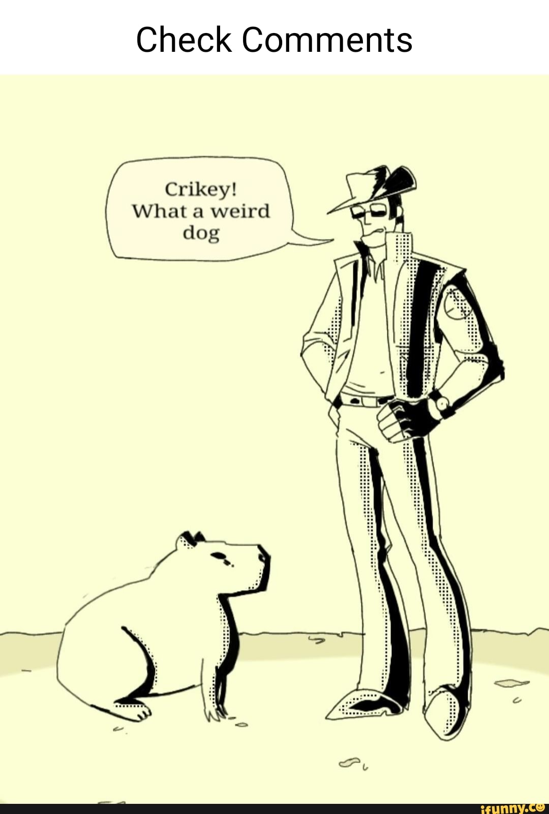 Crikey memes. Best Collection of funny Crikey pictures on iFunny