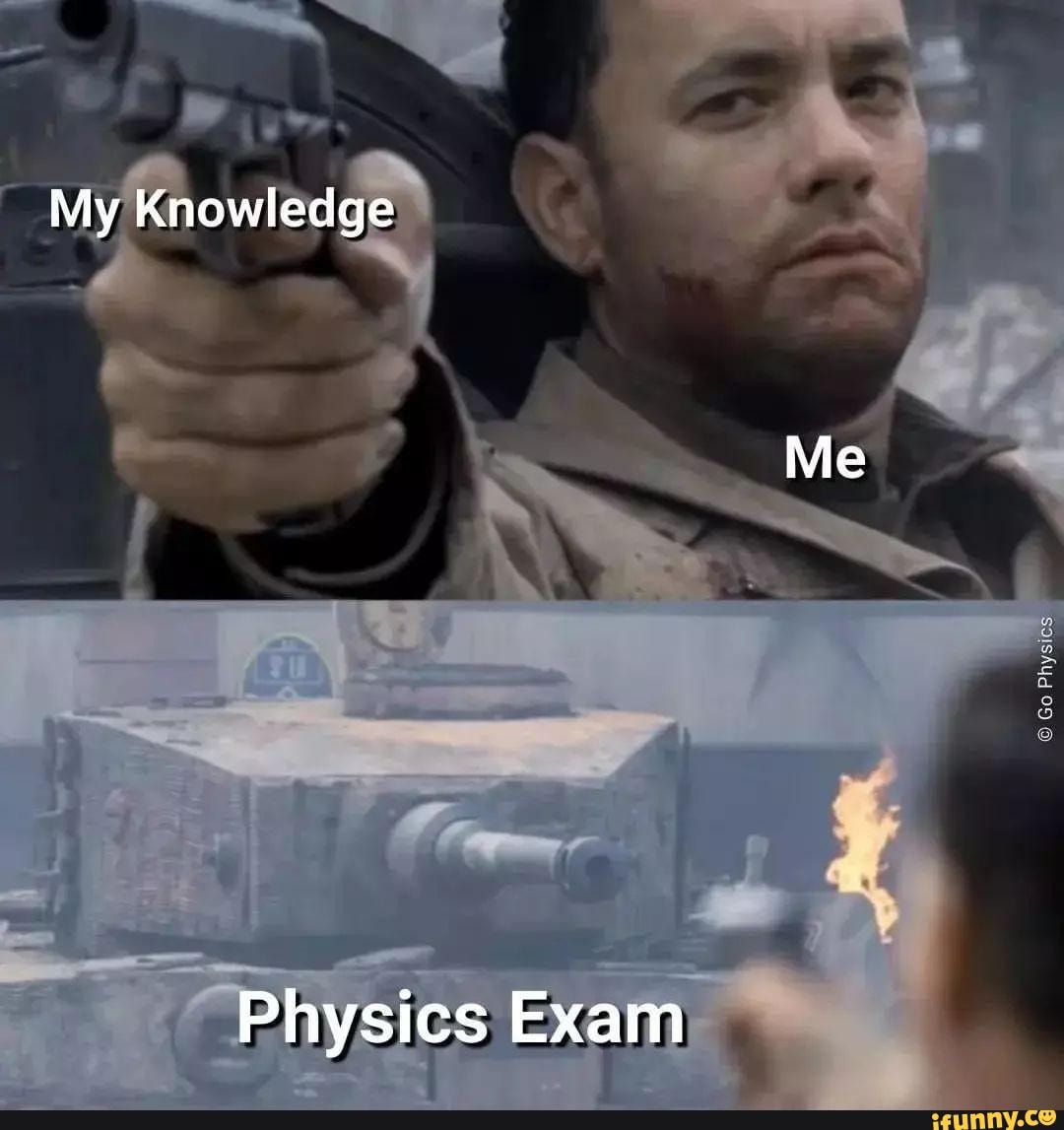 Physics Exam Meme