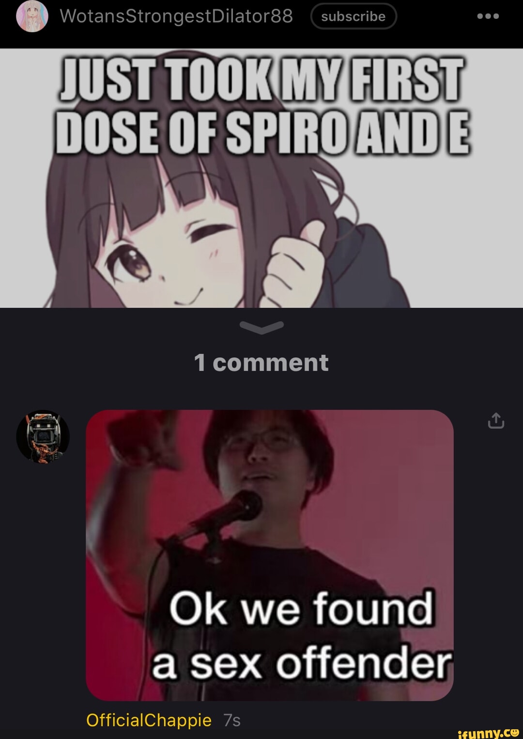 WotansStrongestDilator88 subscribe 1 comment Ok we found a sex offender OfficialChappie - iFunny