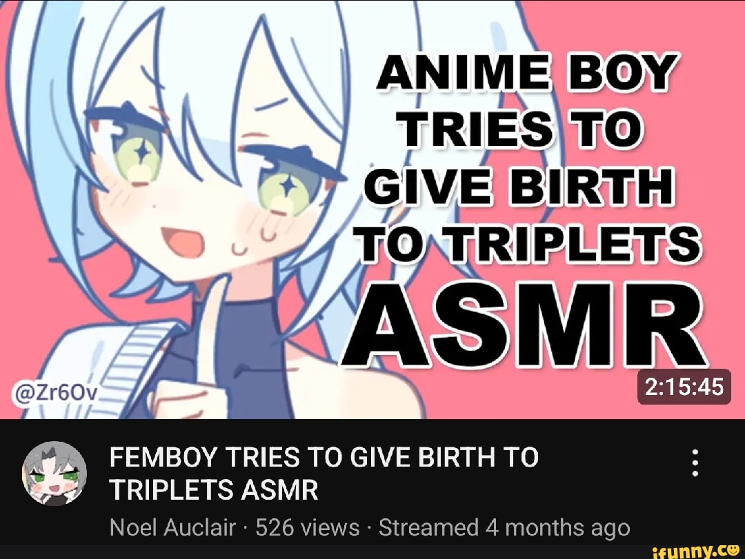 ANIME BOY TRIESITO GIVE BIRTH TOTRIPLETS @Zr60v FEMBOY TRIES TO GIVE ...