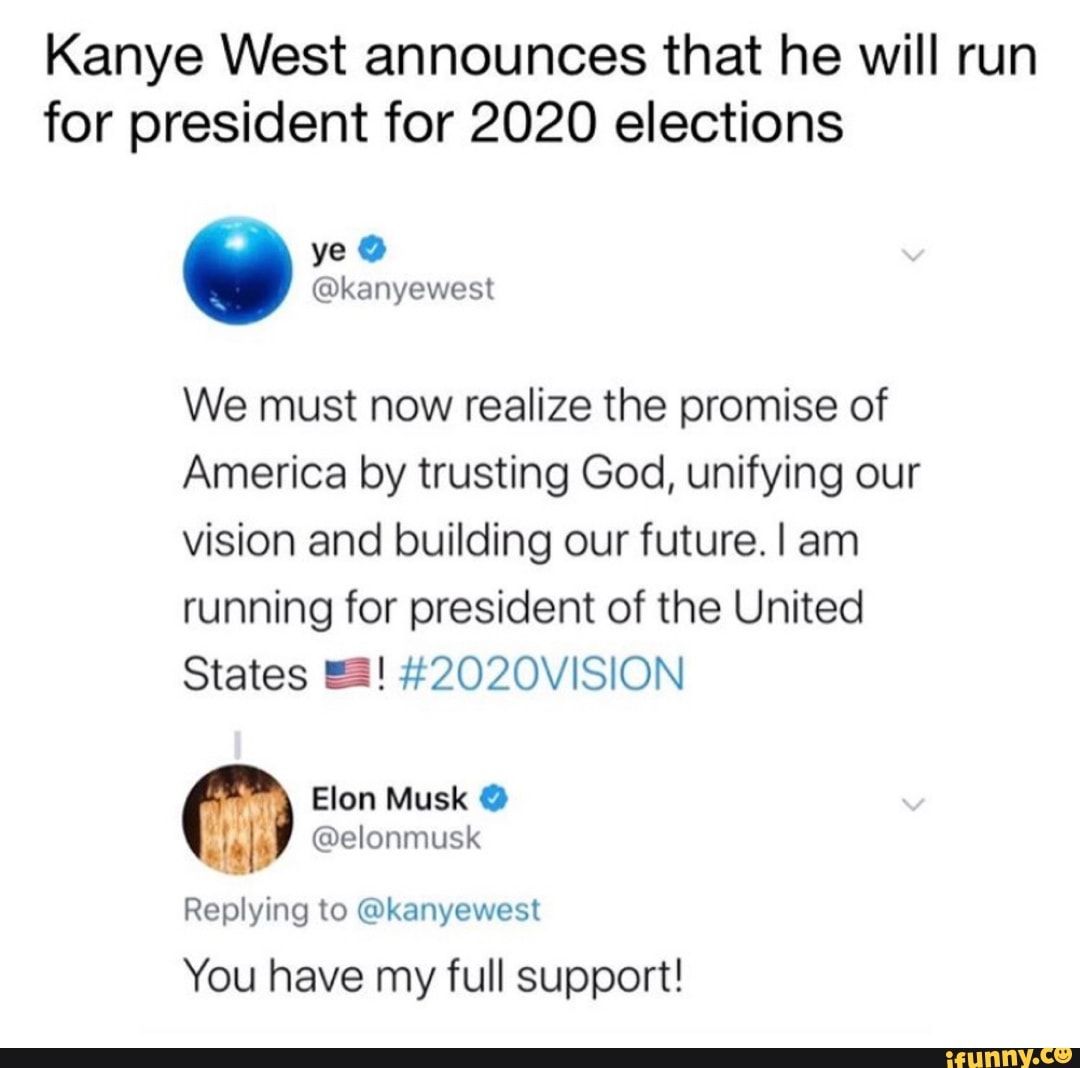 Kanye West announces that he will run for president for 2020 elections ...
