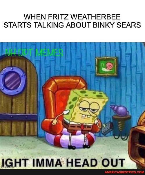WHEN FRITZ WEATHERBEE STARTS TALKING ABOUT BINKY SEARS - America’s best ...
