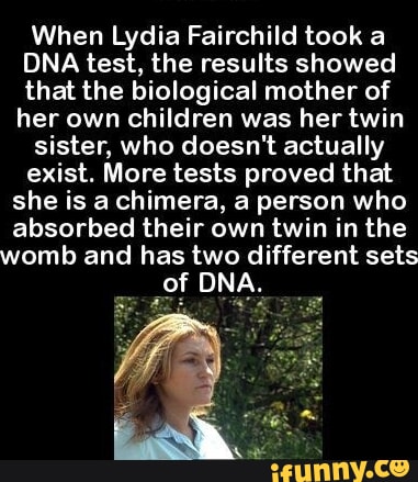 When Lydia Fairchild took a DNA test, the results showed that the ...