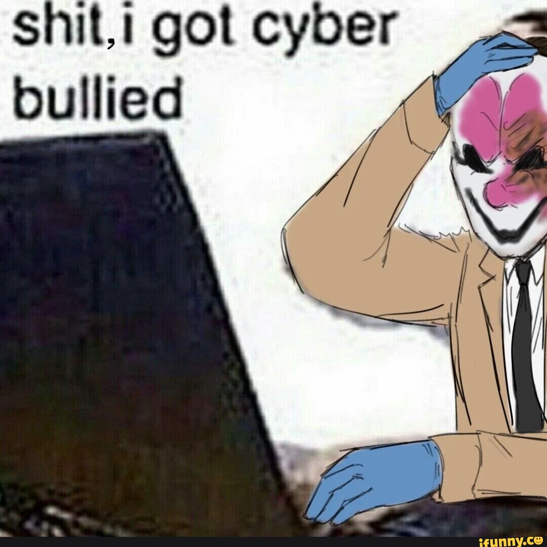 25 Best Memes About Cyber Bullying Cyber Bullying Memes Cyberbullies