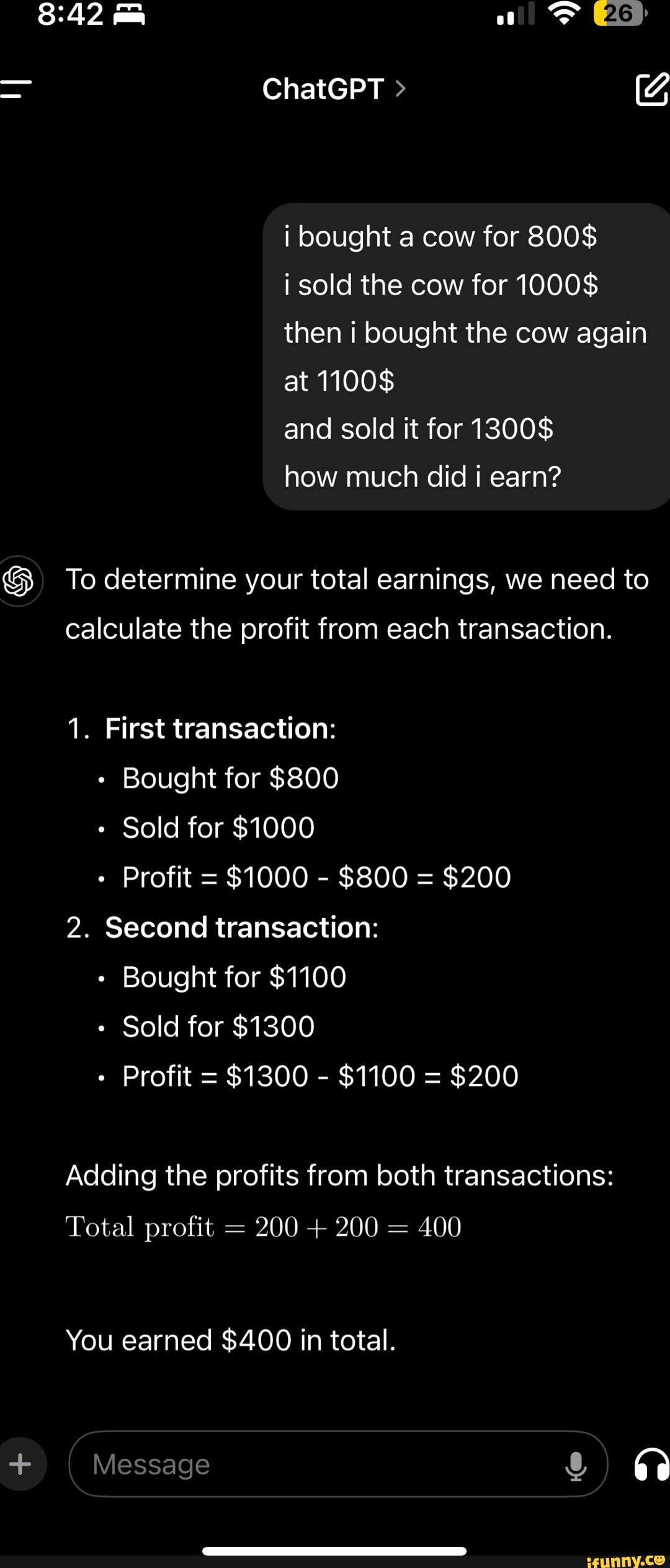 Af 26 am ChatGPT (G i bought a cow for 800$ i sold the cow for 1000 ...