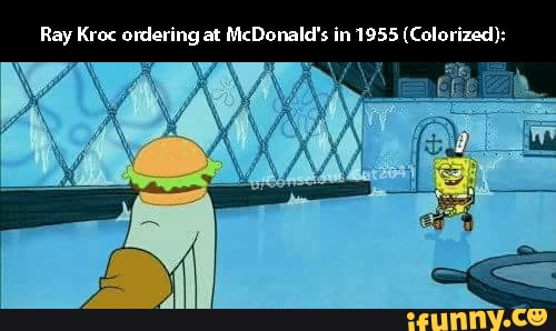Ray Kroc ordering at McDonald's in 1955 (Colorized): - iFunny