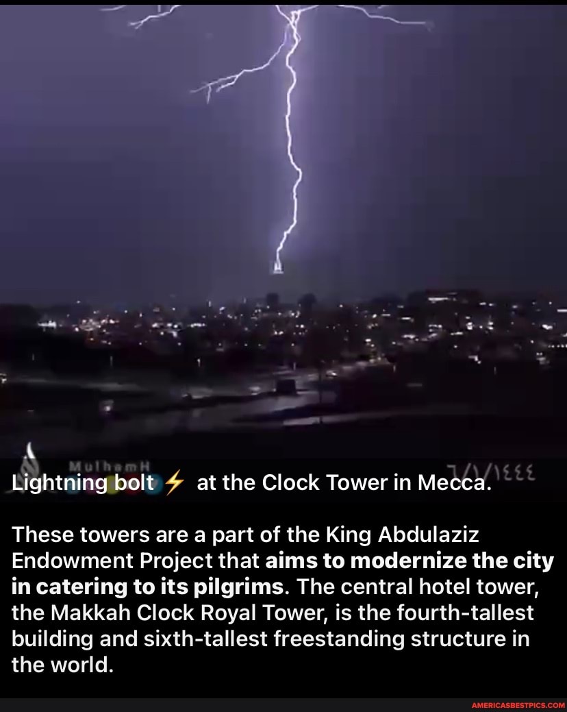 Lightning bolt at the Clock Tower in Mecca. These towers are a part of ...
