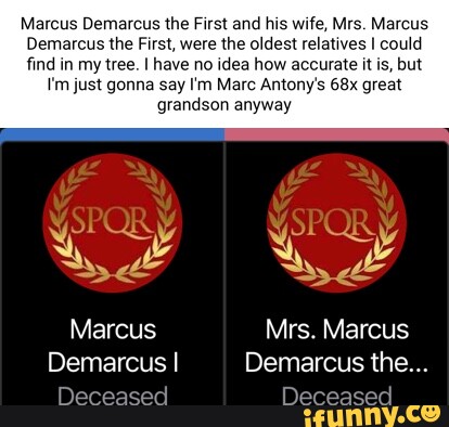 Marcus Demarcus the First and his wife, Mrs. Marcus Demarcus the First ...