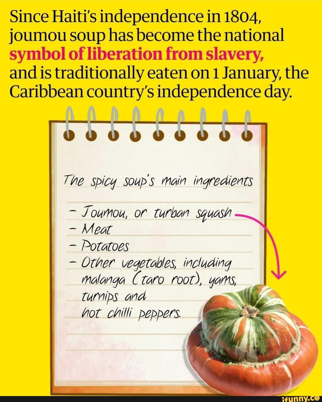 Excellent - Since Haiti's independence in 1804, joumou soup has become ...