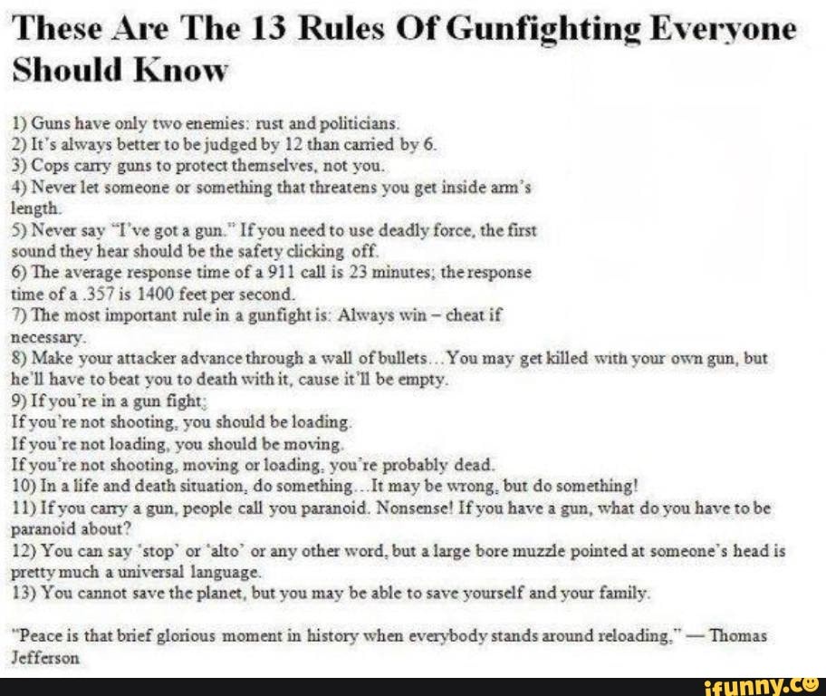 These Are The 13 Rules Of Gunfighting Everyone Should Know 1) Guns have ...