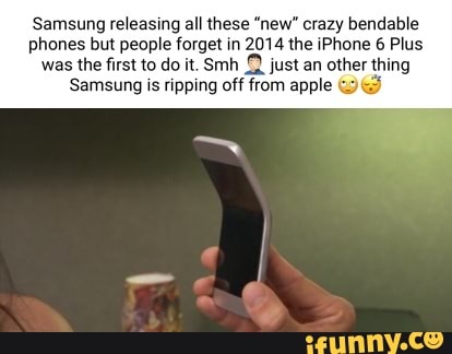 'Samsung releasing all these "new" crazy bendable phones but people ...