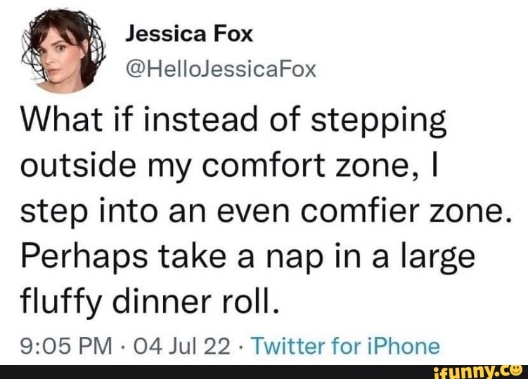 Jessica Fox @HelloJessicaFox What if instead of stepping outside my ...