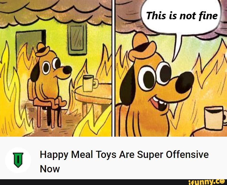 ' Happy Meal Toys Are Super Offensive Now - iFunny