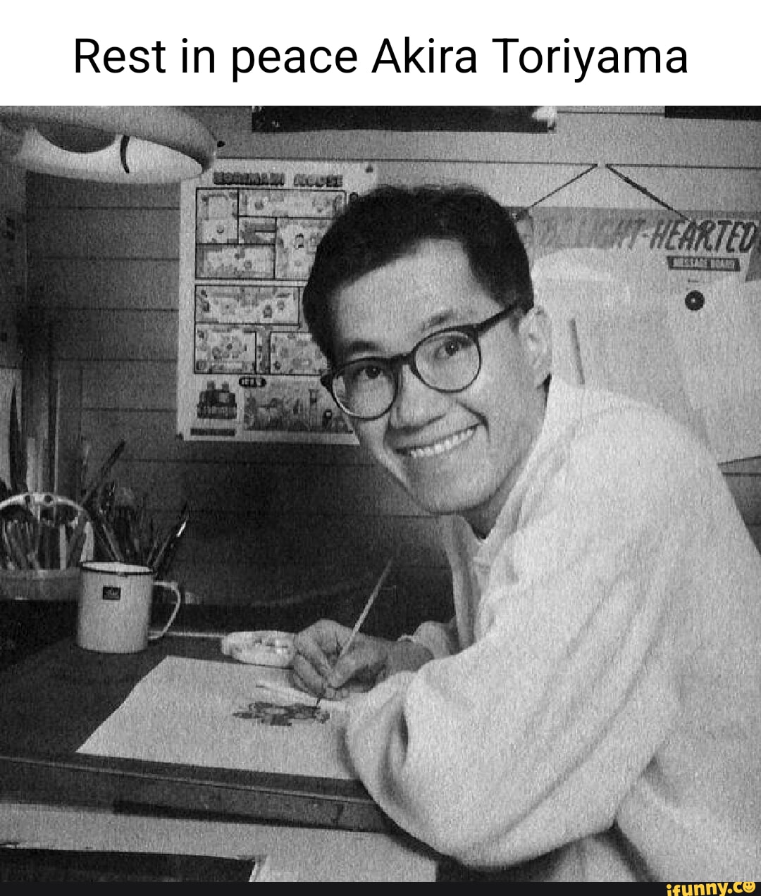 Rest in peace Akira Toriyama - iFunny