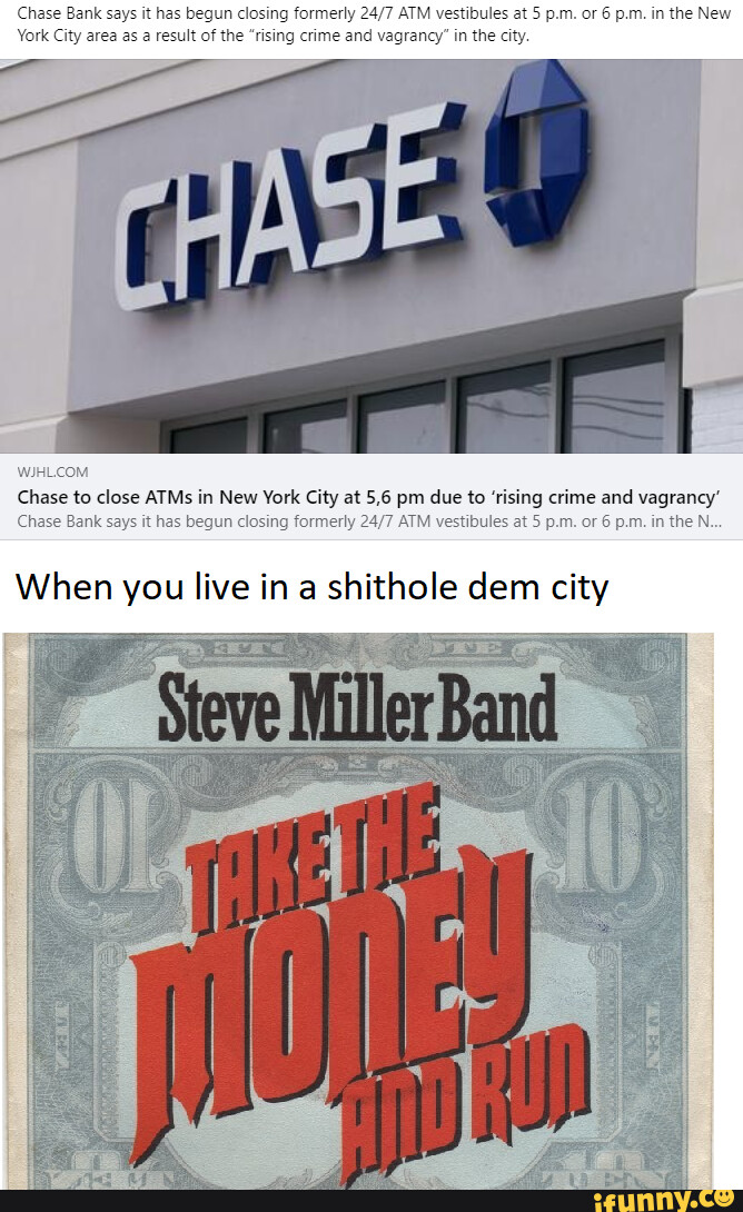 Chase Bank says it has begun closing formerly ATM vestibules at 5 p.m ...