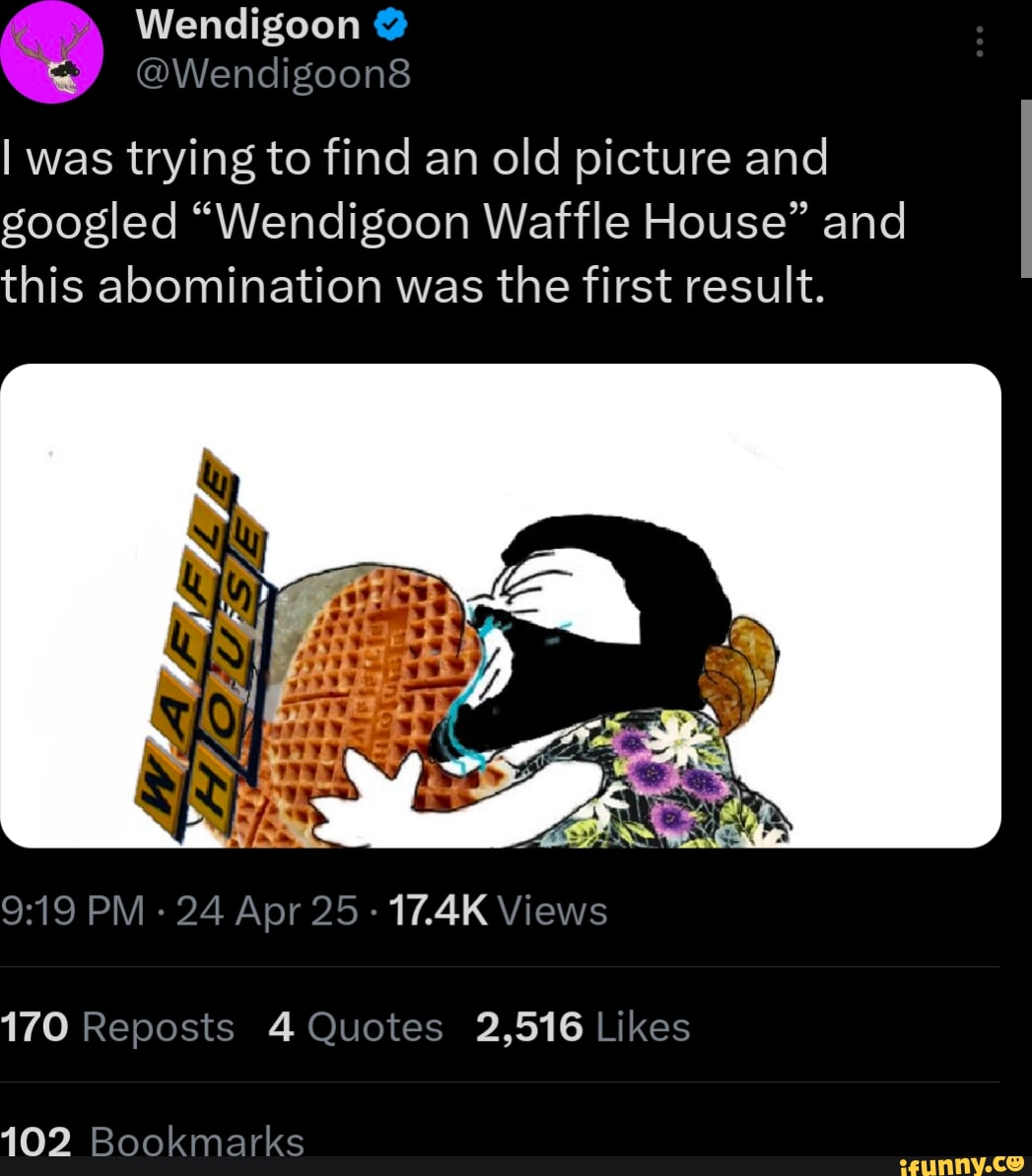 Wendigoon RONNE are I was trying to find an old picture and googled ...