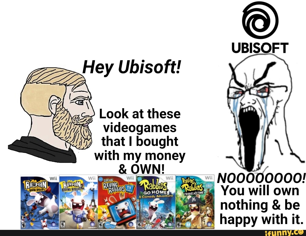 UBISOFT Look at these videogames that I bought with my money & OWN! You ...