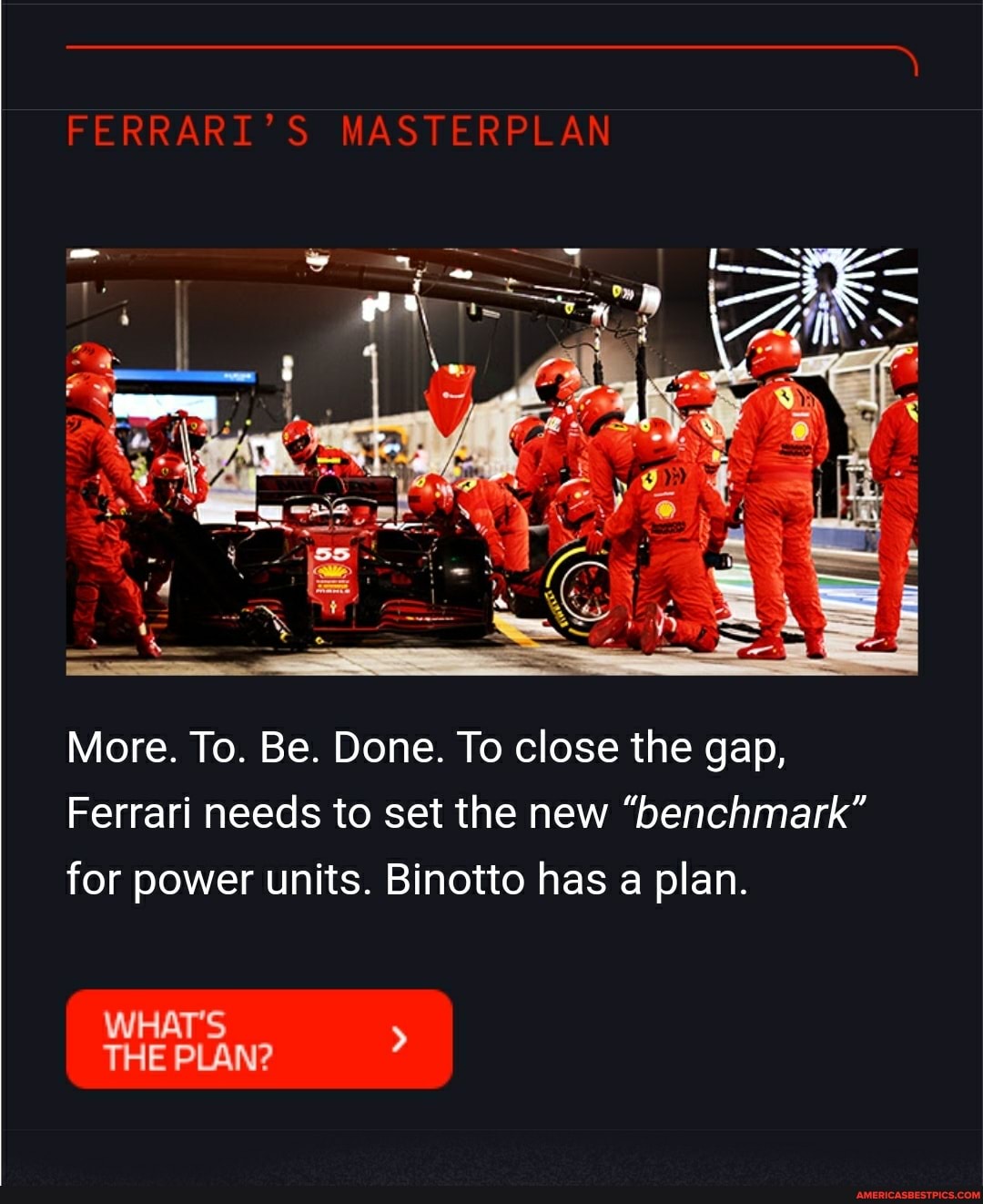 FERRARI'S MASTERPLAN More. To. Be. Done. To close the gap, Ferrari needs to set the new ...