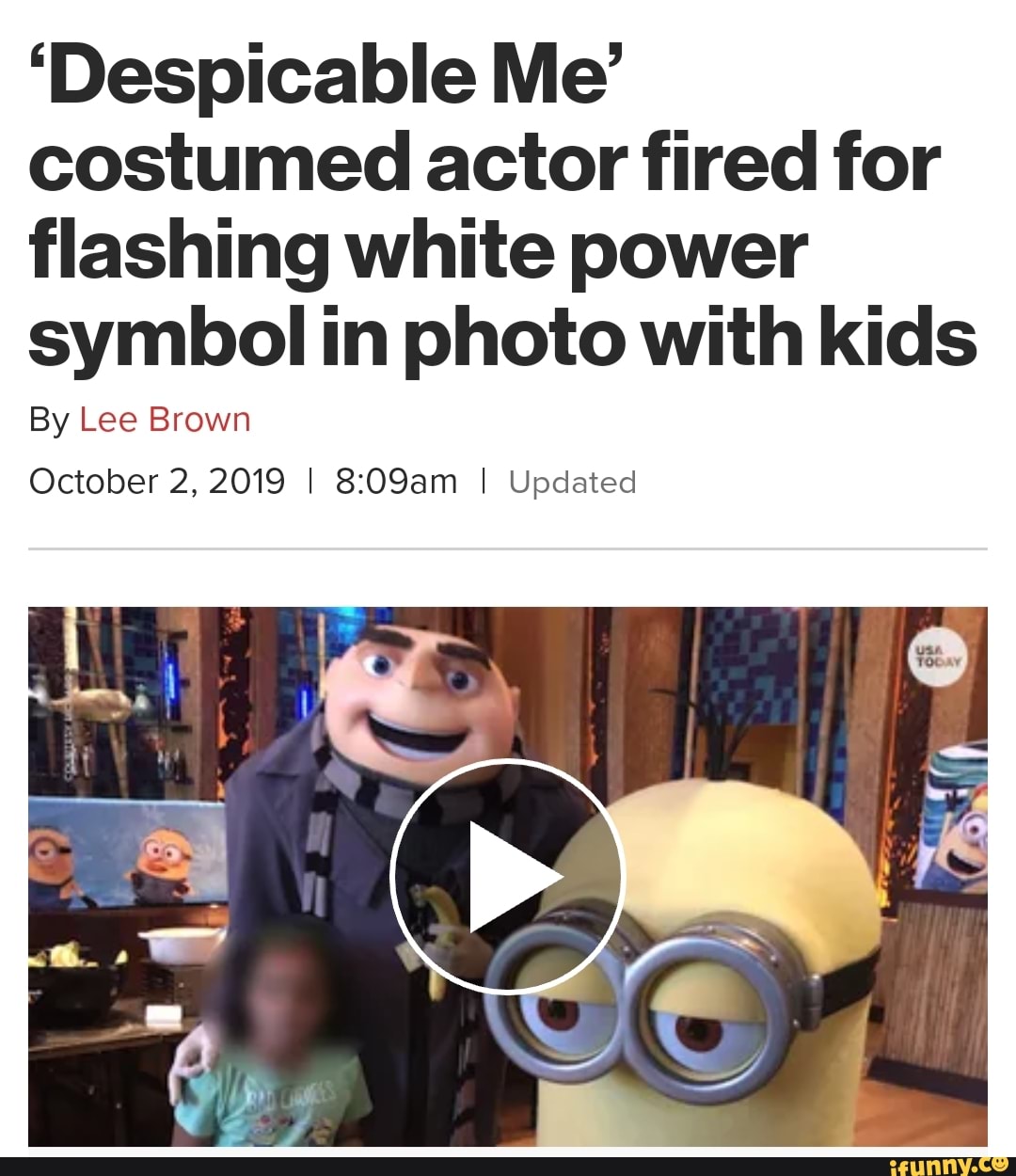 ‘Despicable Me’ costumed actor fired for flashing white power symbol in ...