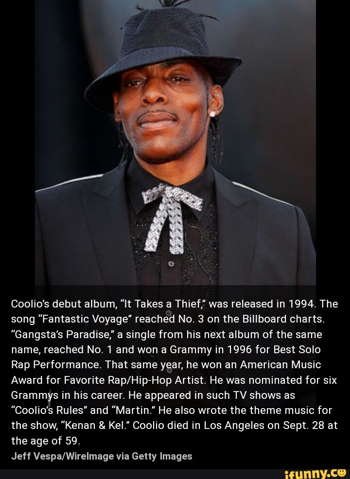 Coolio's debut album, "It Takes a Thief," was released in 1994. The ...