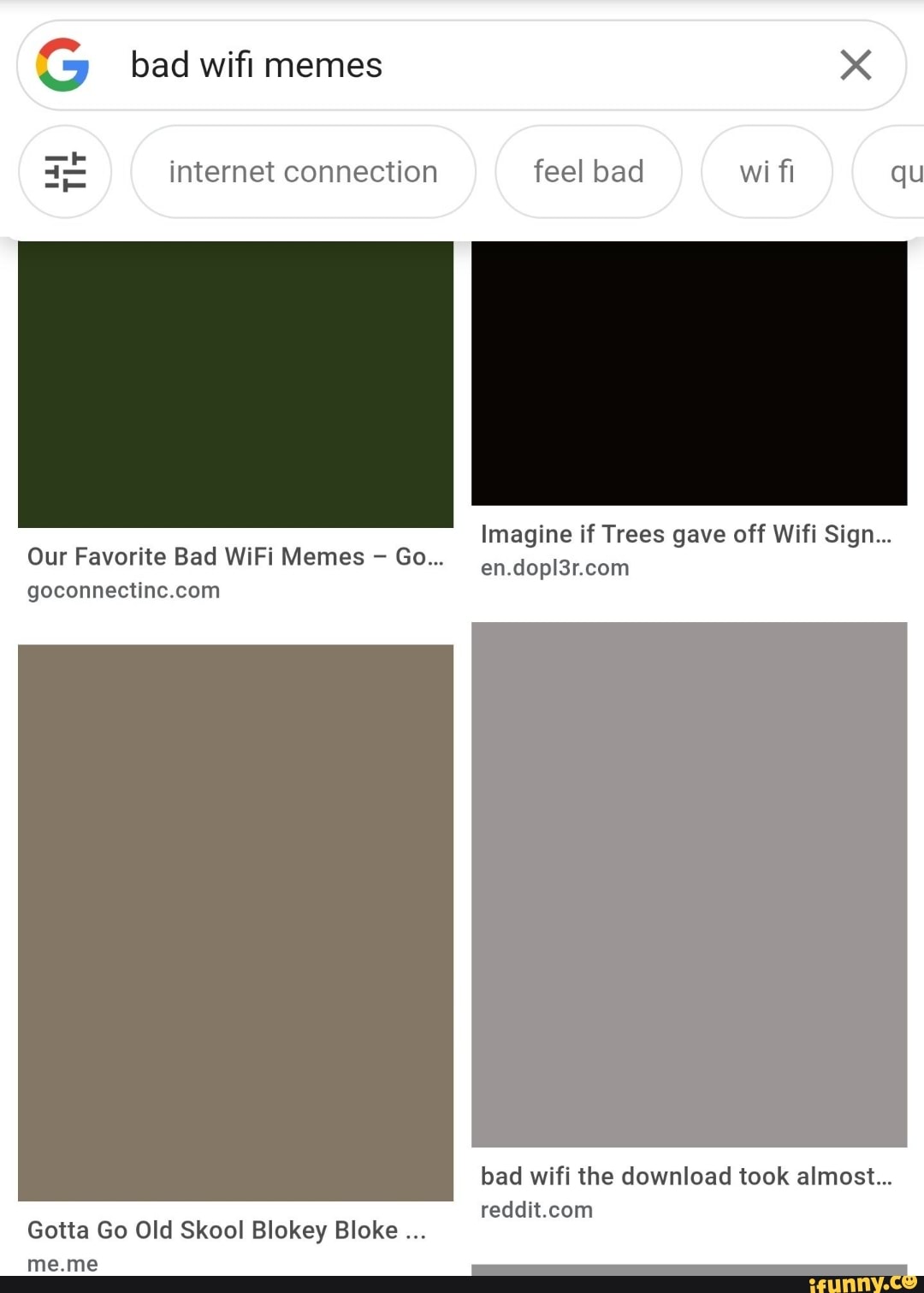 Bad wifi memes internet connection feel bad wi fi gu Imagine if Trees ...