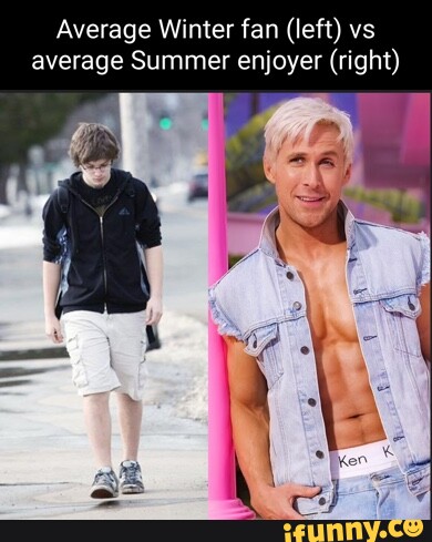 Average Winter fan (left) vs average Summer enjoyer (right) - iFunny