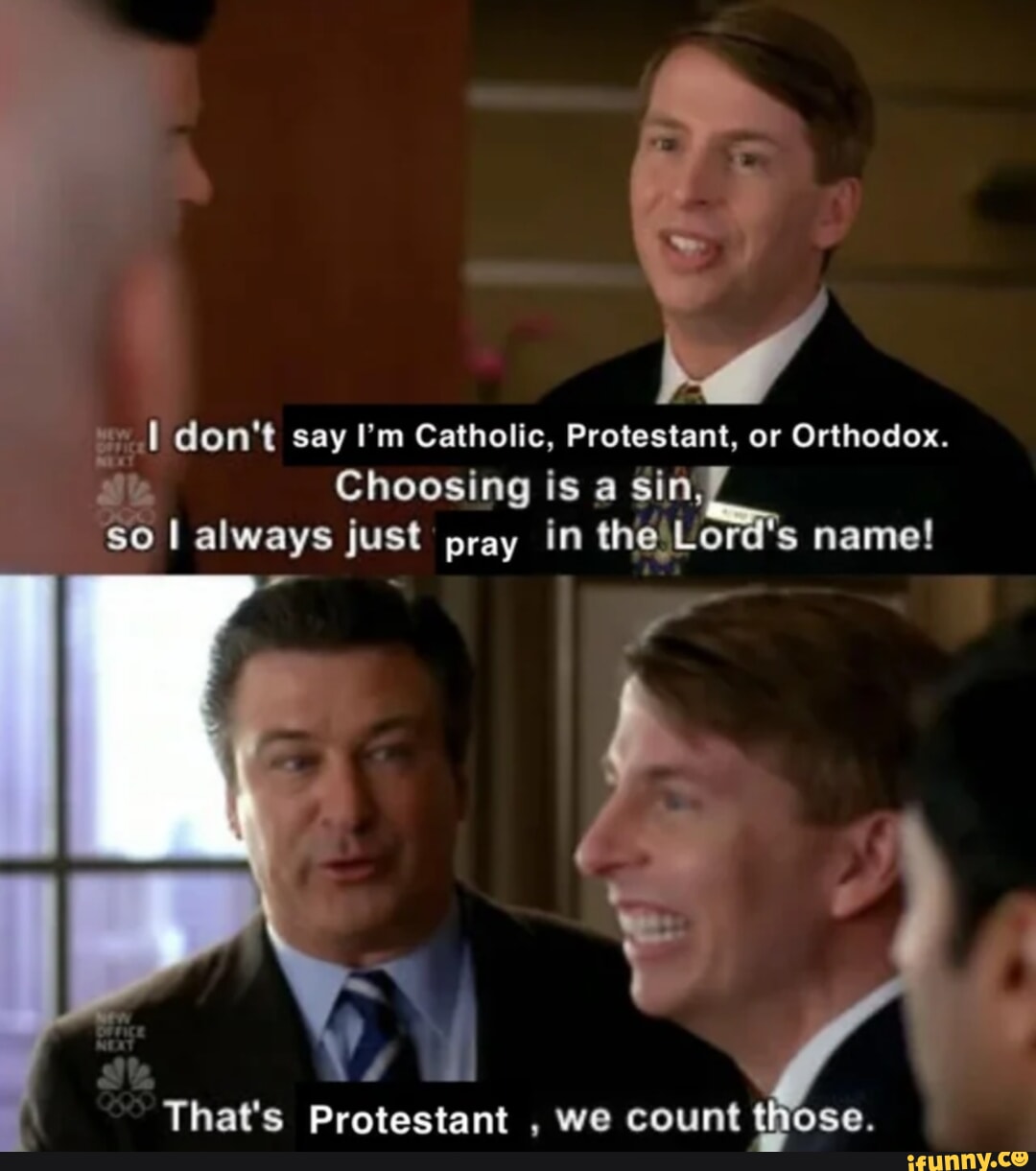 Don't say I'm Catholic, Protestant, or Orthodox. Choosing is a sin, so ...