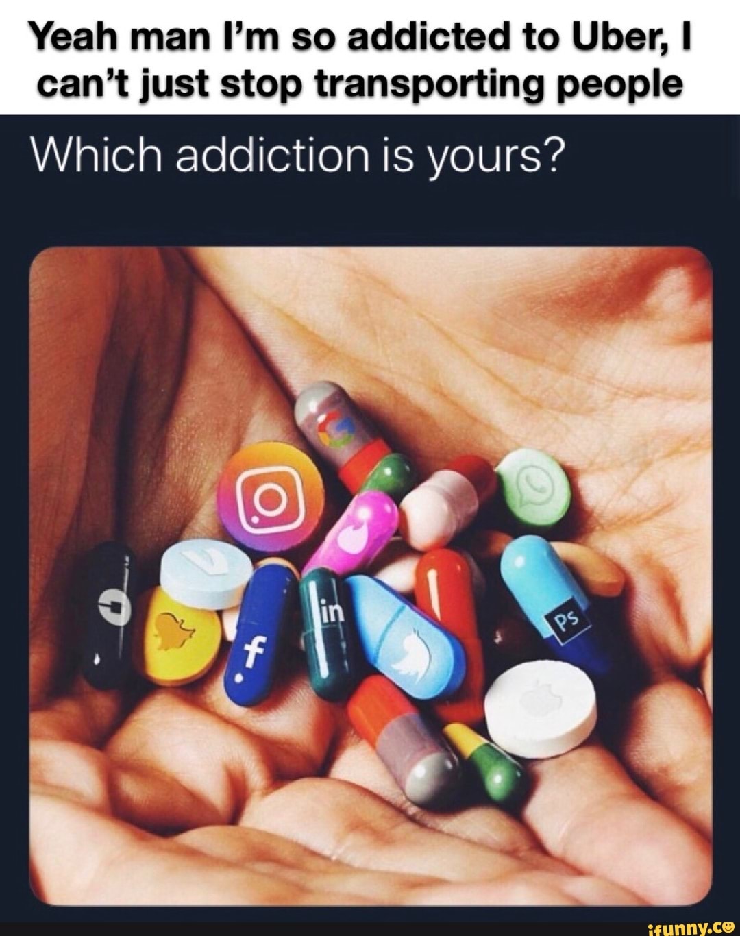 Yeah man I'm so addicted to Uber, I can't just stop transporting people ...