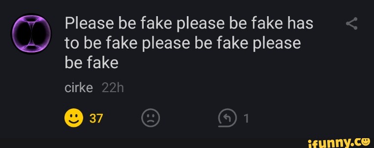 Please be fake please be fake has to be fake please be fake please be ...