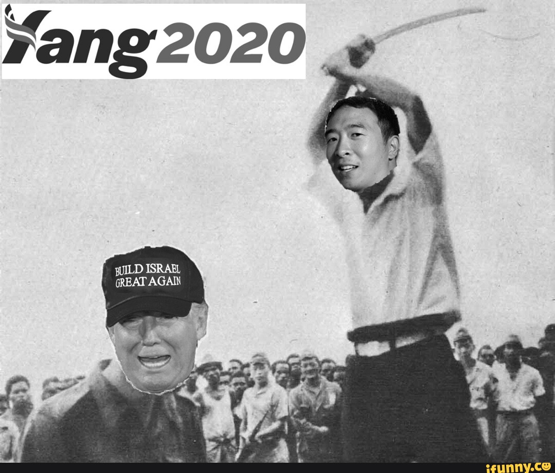 Yang memes. Best Collection of funny Yang pictures on iFunny