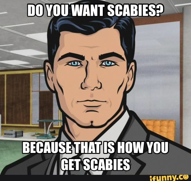 Scabies memes. Best Collection of funny Scabies pictures on iFunny