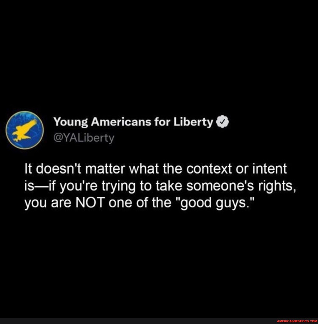 Young Americans for Liberty @YALiberty It doesn't matter what the ...