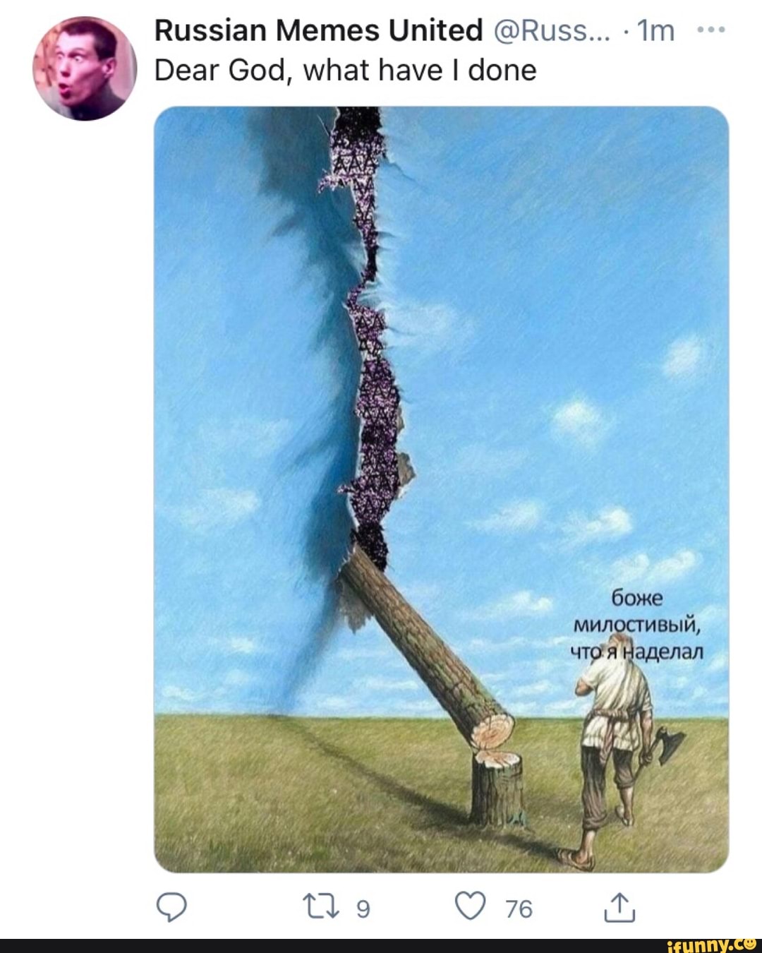 Russian Memes United @Russ... Dear God, what have I done - iFunny
